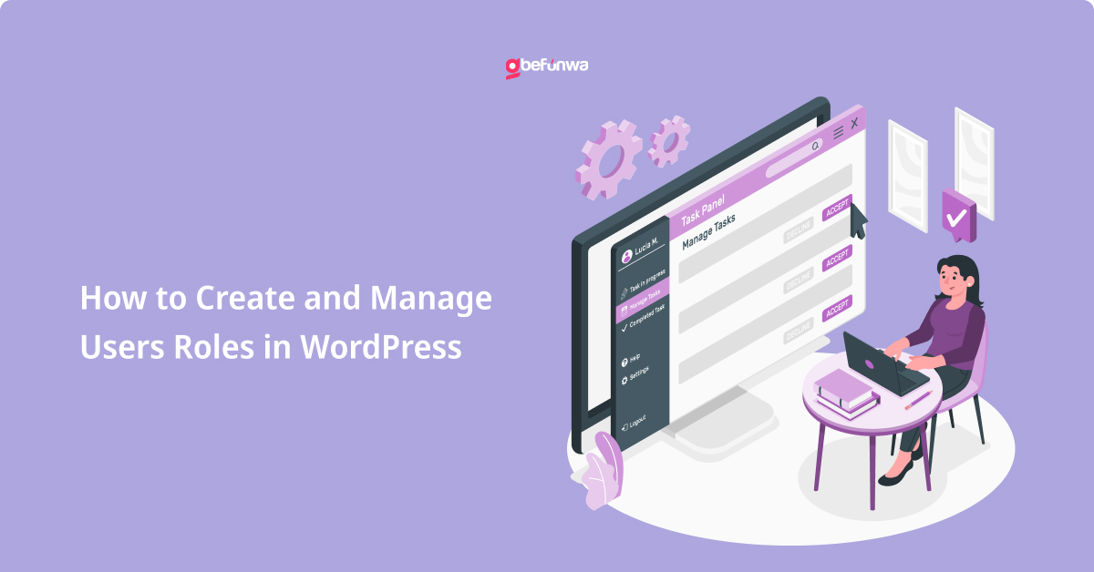 How to Create and Manage User Roles in WordPress - Gbefunwa